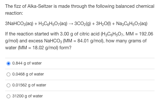 Solved The fizz of Alka-Seltzer is made through the | Chegg.com