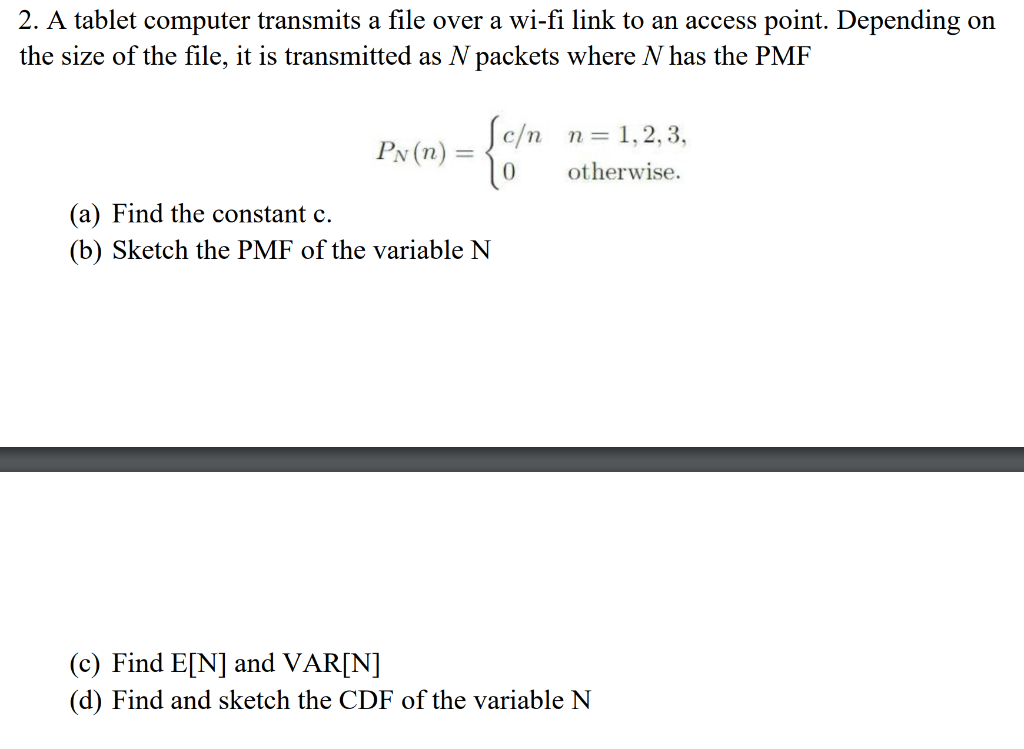 Solved 2. A tablet computer transmits a file over a wi-fi | Chegg.com