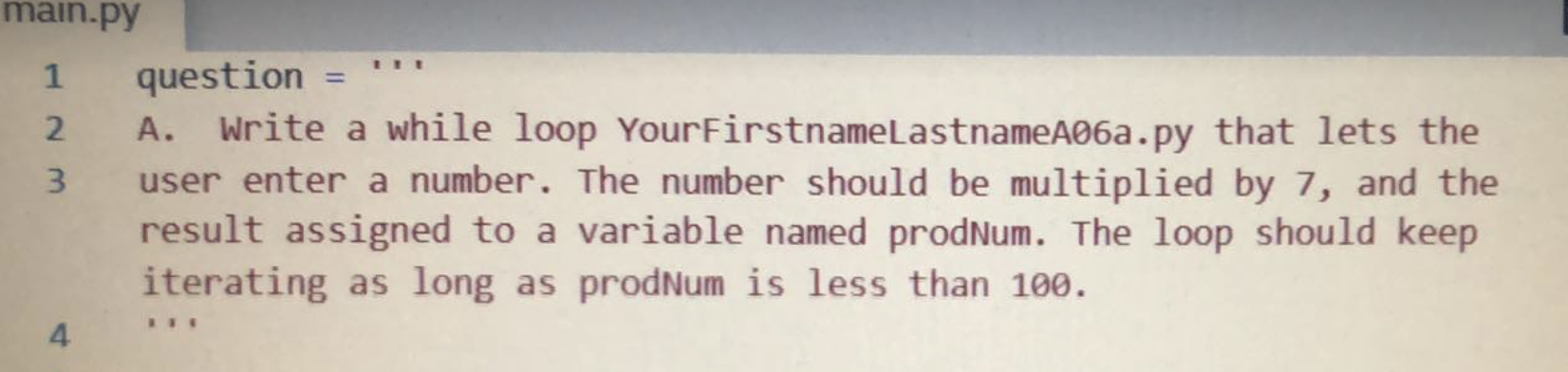 Solved main.py 1 question = 2. Write a while loop | Chegg.com