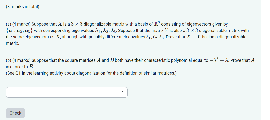 Solved (a) (4 marks) Suppose that X is a 3×3 diagonalizable | Chegg.com