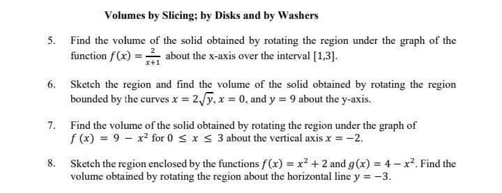Solved 2+1 Volumes by Slicing; by Disks and by Washers 5. | Chegg.com