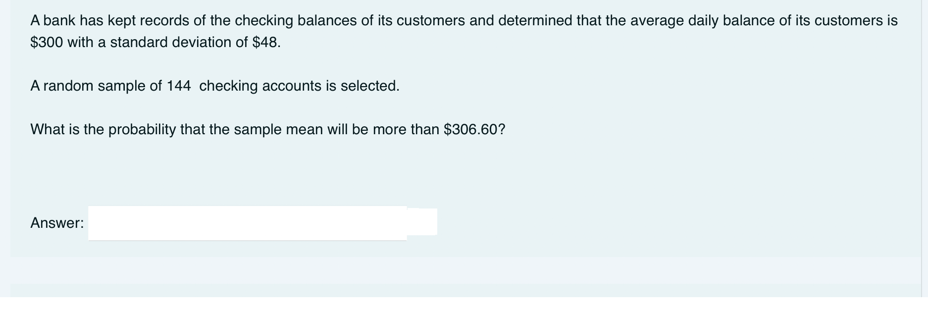 Solved A bank has kept records of the checking balances of | Chegg.com