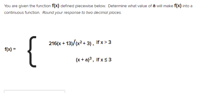 Solved You are given the function f(x) defined piecewise | Chegg.com
