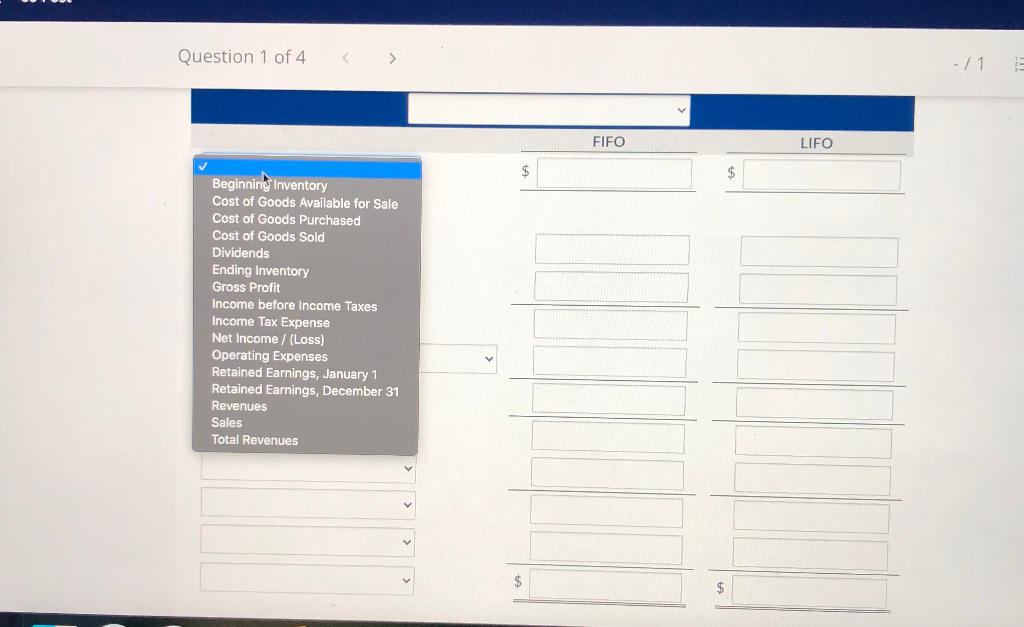 Solved Question 1 of 4 - 71 FIFO LIFO $ $ Beginning | Chegg.com