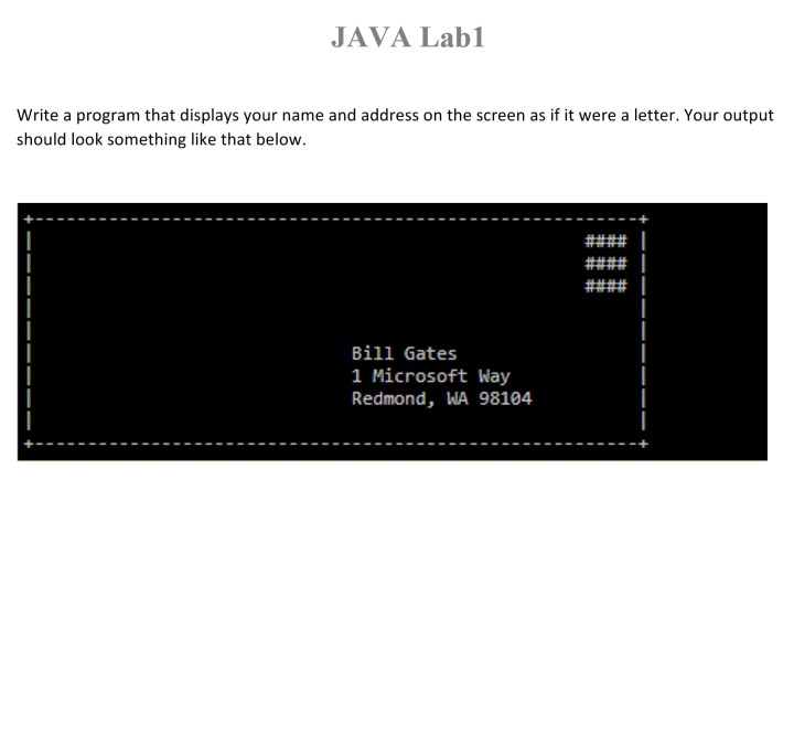 Solved JAVA Labl Write a program that displays your name and | Chegg.com