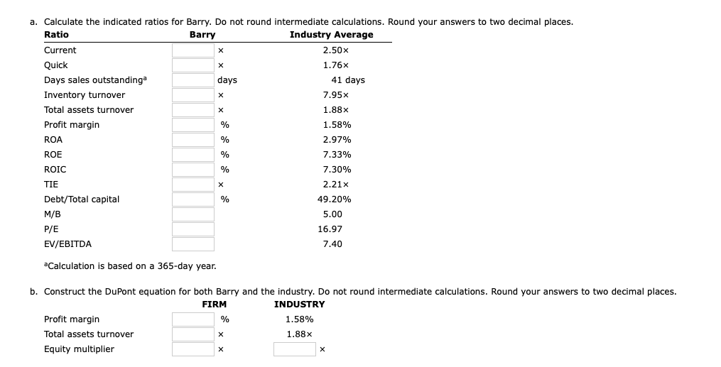 Solved Data for Barry Computer Co. and its industry averages | Chegg.com