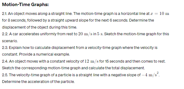 Solved Motion-Time Graphs:2.1. ﻿An object moves along a | Chegg.com