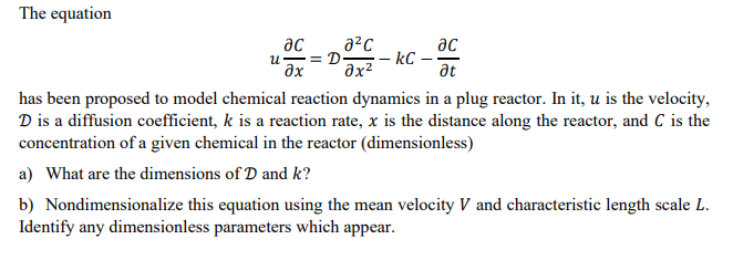 Solved The equation ac 22C ac uāx = Dāxż – kC - āt has been | Chegg.com
