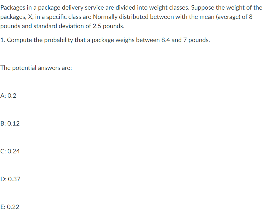 Solved Packages in a package delivery service are divided | Chegg.com