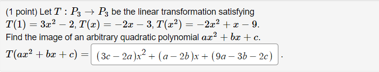 Solved (1 point) Let T :P3 + P3 be the linear transformation | Chegg.com