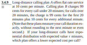 Solved Long-distance calling plan A offers flat rate service | Chegg.com