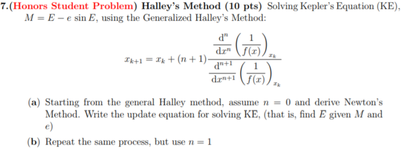Solved 7.(Honors Student Problem) Halley's Method (10 pts) | Chegg.com