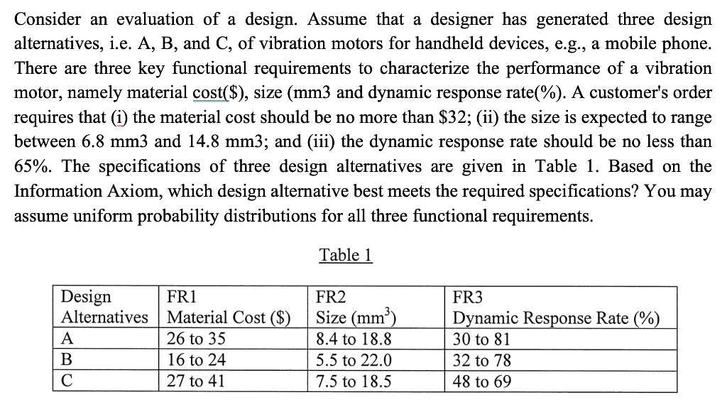 Consider an evaluation of a design. Assume that a | Chegg.com