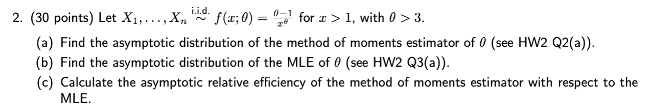Solved 2. (30 points) Let X1,…,Xn∼ i.i.d. f(x;θ)=xθθ−1 for | Chegg.com