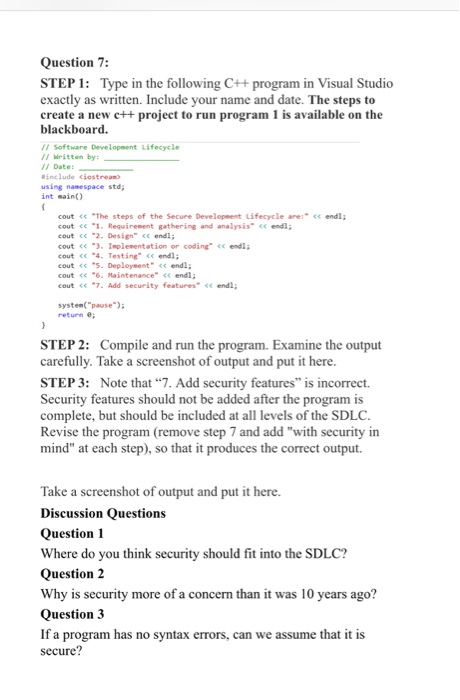 Solved Question 7: STEP1: Type in the following C++ program | Chegg.com