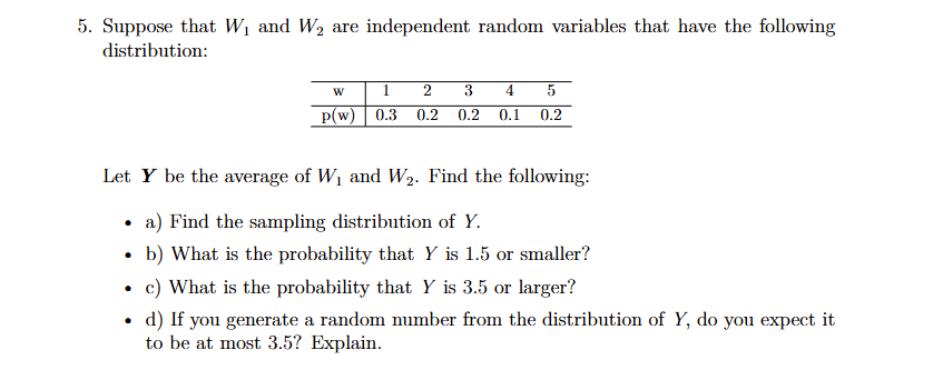 Solved Show work.Suppose that W1 ﻿and W2 ﻿are independent | Chegg.com