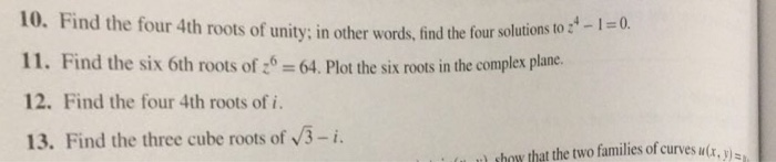 Solved Find the four 4th roots of unity; in other words, | Chegg.com