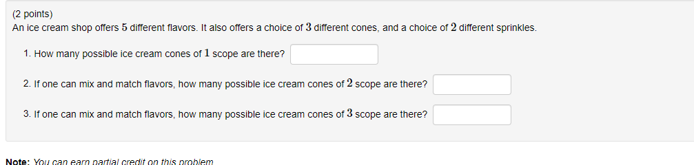 Solved (2 points) An ice cream shop offers 5 different | Chegg.com