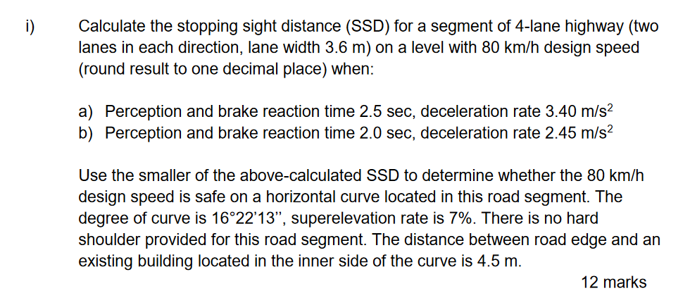 Solved Calculate the stopping sight distance (SSD) for a | Chegg.com