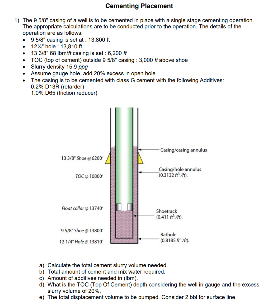 Solved Cementing Placement . . 1) The 9 5/8" casing of a | Chegg.com