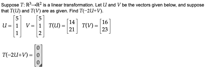 Solved - Suppose T: R3-R2 is a linear transformation. Let U | Chegg.com
