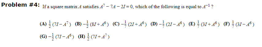 Solved Problem #4: If a square matrix A satisfies | Chegg.com
