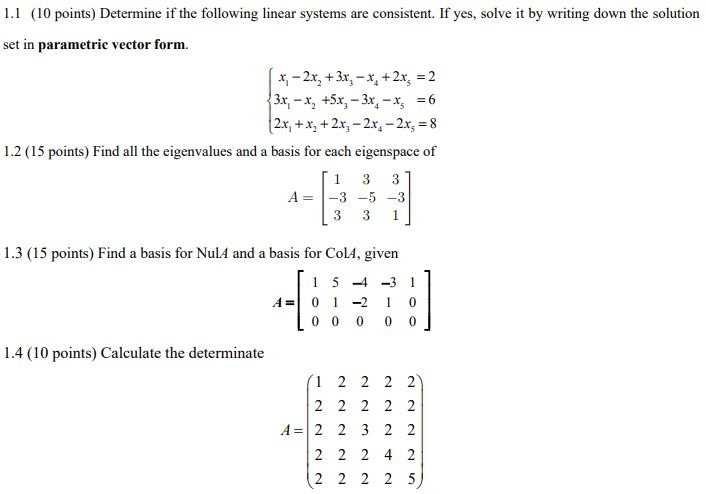 Solved 1.1 (10 points) Determine if the following linear | Chegg.com