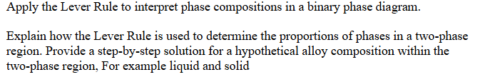 Solved Apply the Lever Rule to interpret phase compositions | Chegg.com