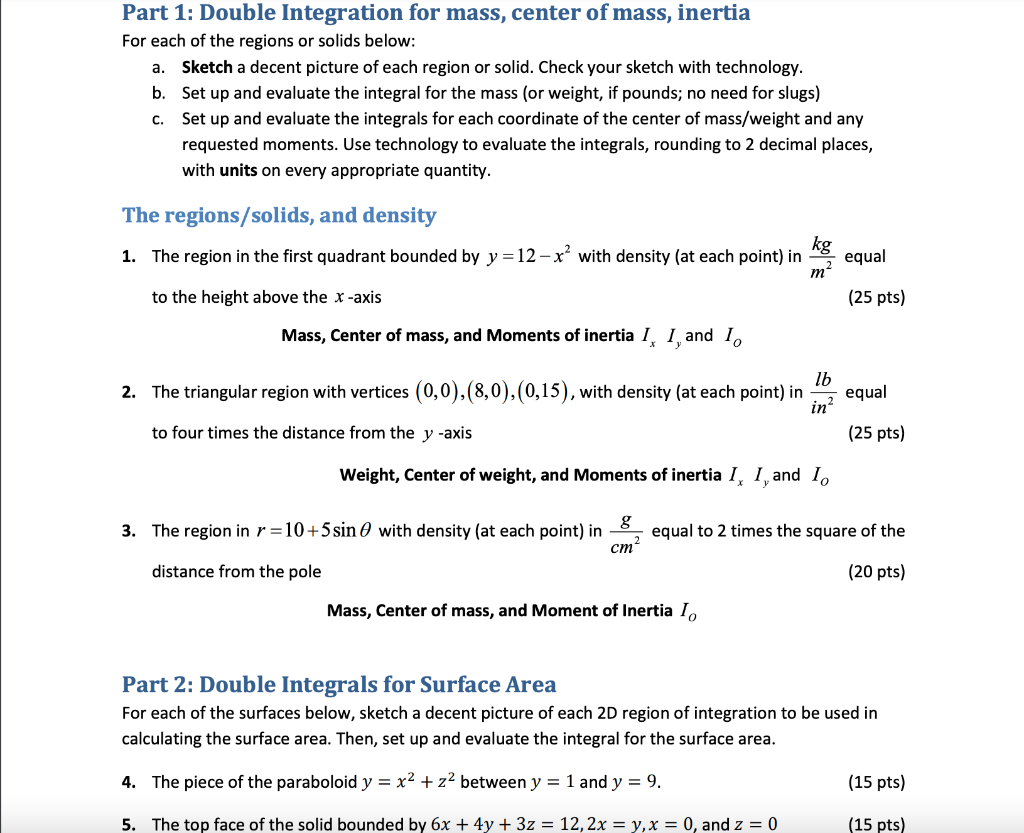 Solved Part 1: Double Integration for mass, center of mass, | Chegg.com