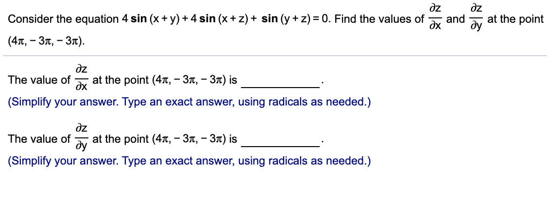 Solved Consider the equation 4 sin (x + y) + 4 sin (x + 2) + | Chegg.com