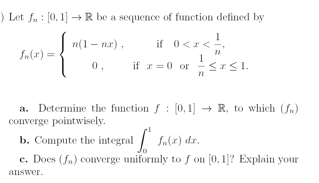 Solved ) Let fn : [0, 1] +R be a sequence of function | Chegg.com