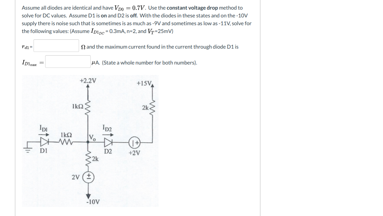 Solved Assume all diodes are identical and have VDO = 0.7V. | Chegg.com