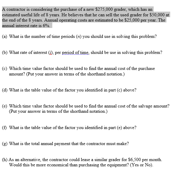 A contractor is considering the purchase of a new | Chegg.com