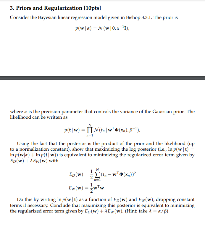 3. Priors and Regularization [10pts] Consider the | Chegg.com