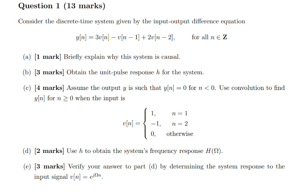Solved Question 1 (13 marks) Consider the discrete-time | Chegg.com