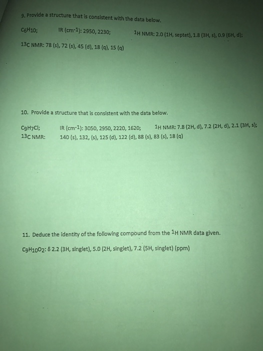 Solved Provide a structure that is consistent with the data | Chegg.com