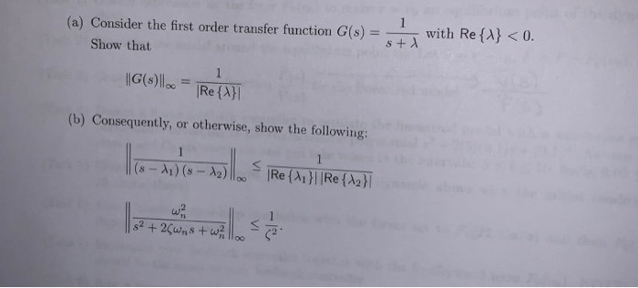 Solved (a) Consider the first order transfer function G(S) = | Chegg.com