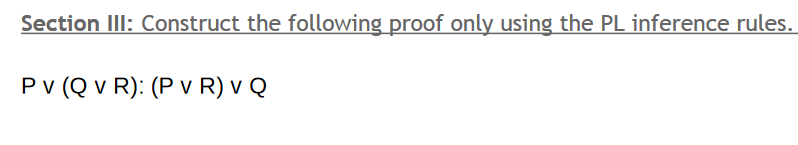 Solved Section III: Construct the following proof only using | Chegg.com