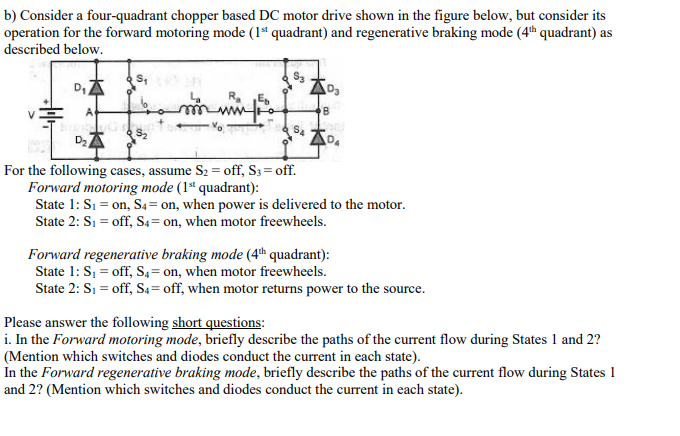 Solved b) Consider a four-quadrant chopper based DC motor | Chegg.com