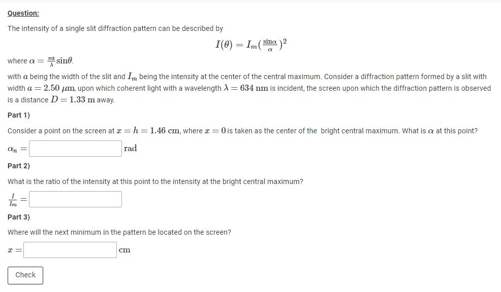 Solved The intensity of a single slit diffraction pattern | Chegg.com