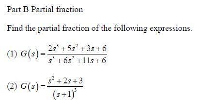 Solved Part B Partial fraction Find the partial fraction of | Chegg.com