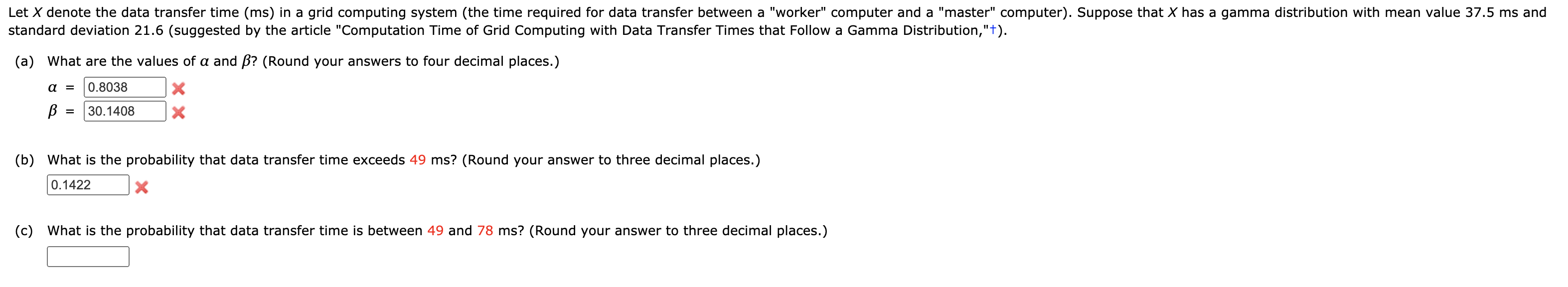 Solved Let X Denote The Data Transfer Time Ms In A Grid 