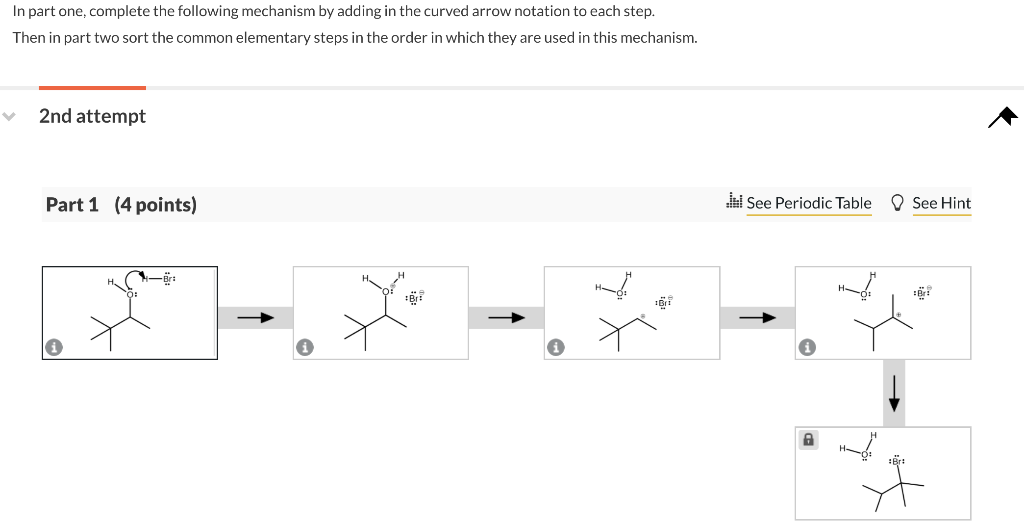 Solved In part one, complete the following mechanism by | Chegg.com