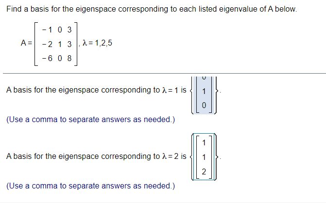 Solved Find a basis for the eigenspace corresponding to each | Chegg.com