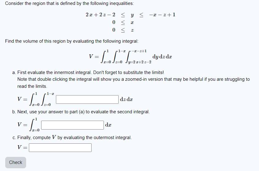 Solved Consider the region that is defined by the following | Chegg.com