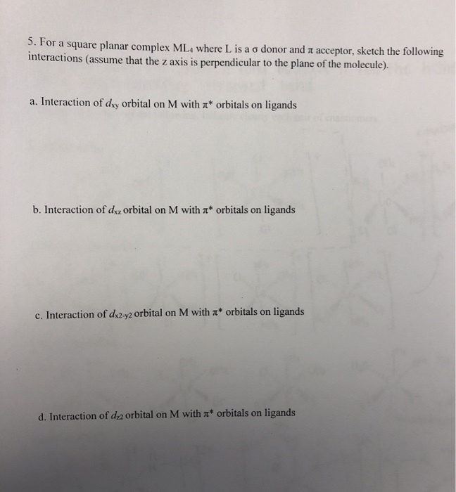 Solved 5. For a square planar complex ML4 where L is a o | Chegg.com