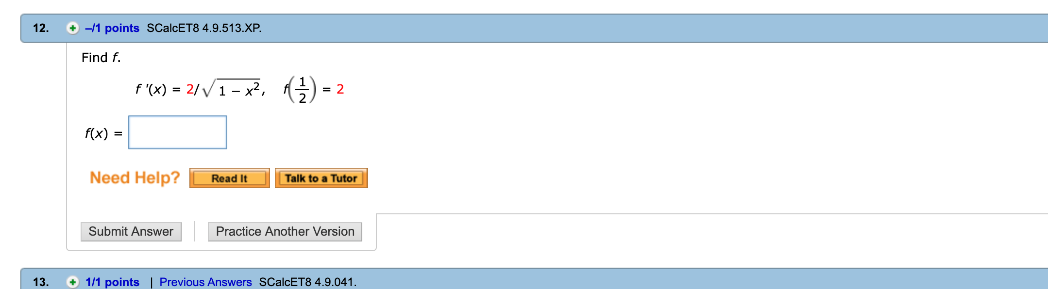 Solved 12. + -/1 points SCalcET8 4.9.513.XP. Find f. f'(X) = | Chegg.com