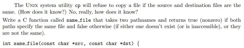 The UNIX system utility cp will refuse to copy a file | Chegg.com
