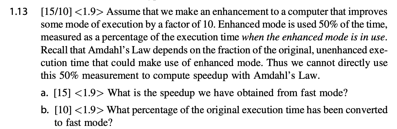 Solved .13[15/10] Assume that we make an enhancement to | Chegg.com