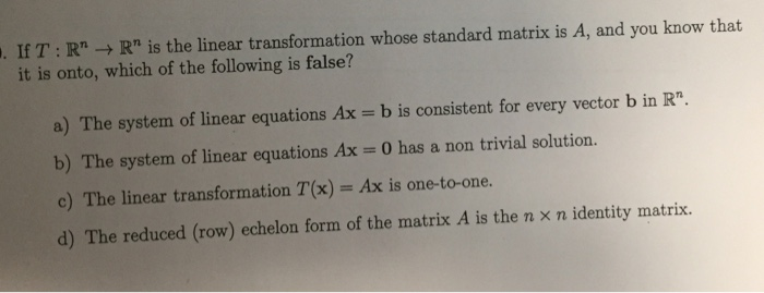 Solved · If T : Rn → Rn is the linear transformation whose | Chegg.com